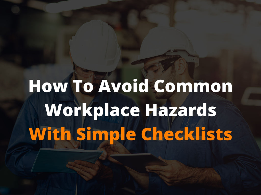 How to Avoid Common Workplace Hazards with Simple Checklists | UniPrint