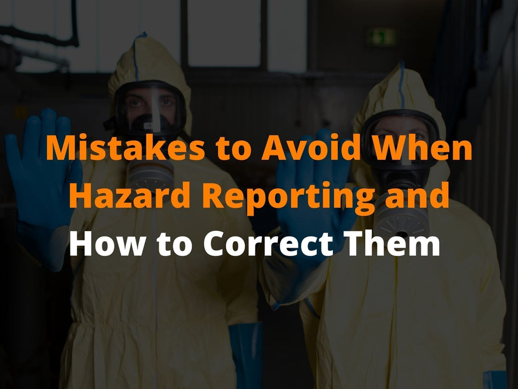 Mistakes to Avoid When Hazard Reporting and How to Correct Them | UniPrint